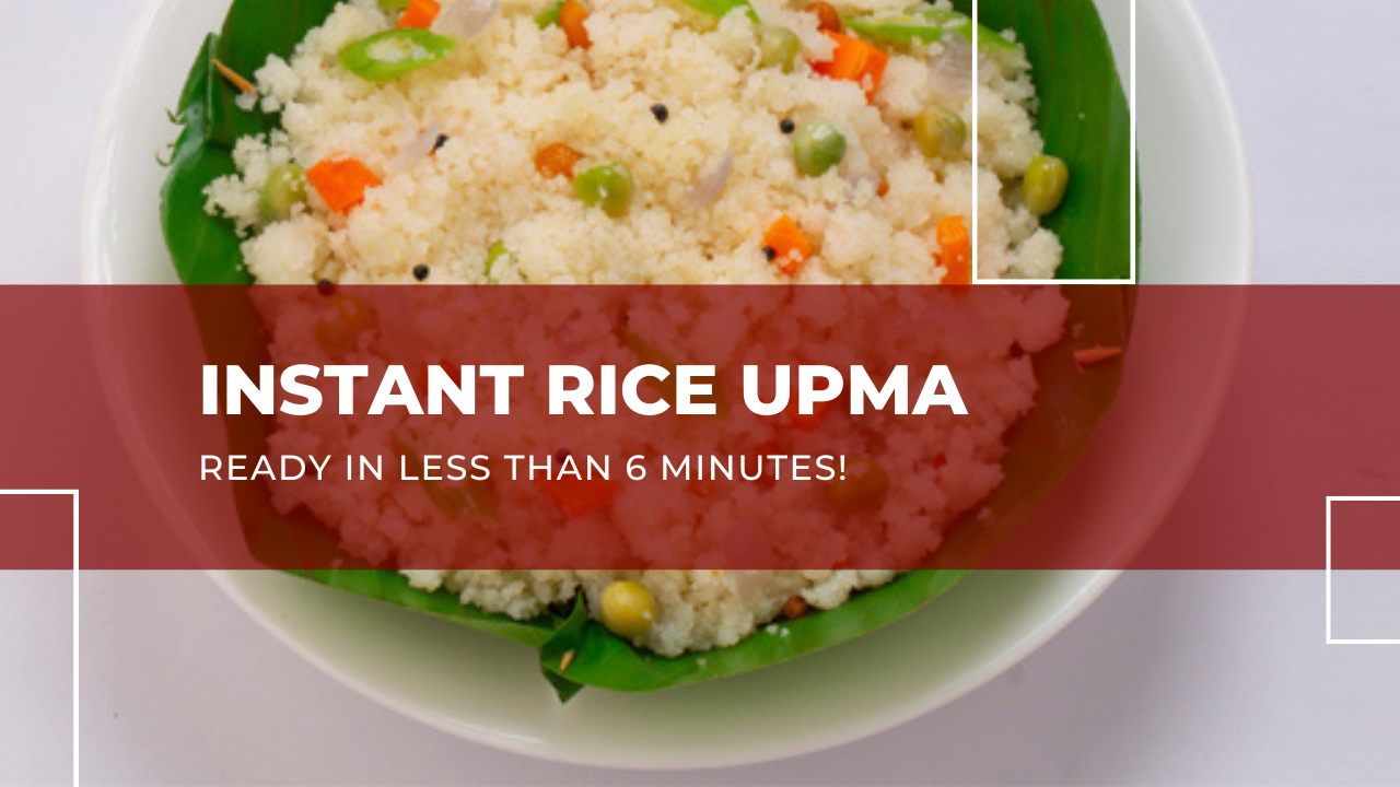 Instant Rice Upma Recipe – Netra's Instant Indian Cuisine